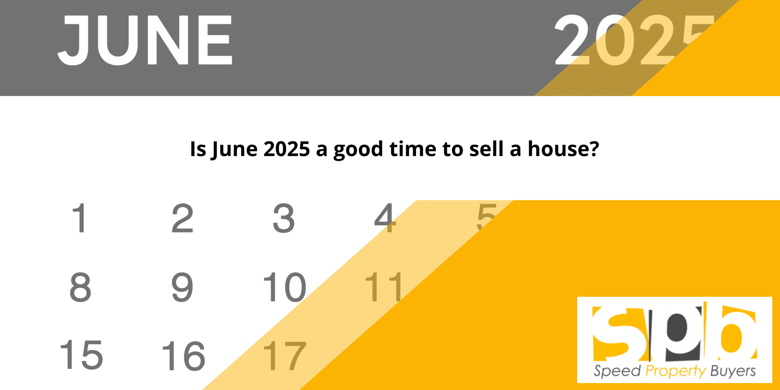 Is June 2025 a good time to sell? - Speed Property Buyers